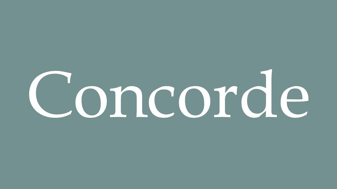 How to Pronounce ''Concorde'' Correctly in French - YouTube