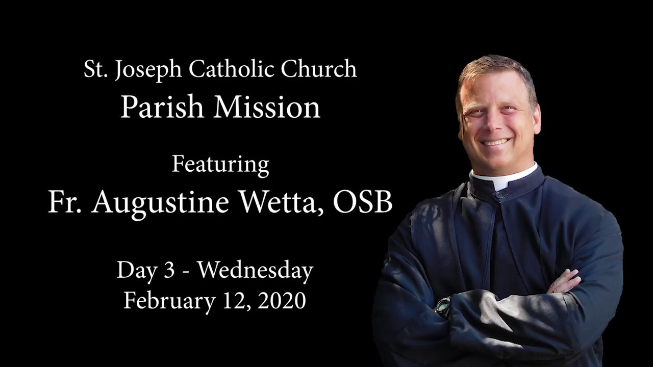 Fr. Augustine Wetta, OSB - "How to Make a Decision" (Parish Mission ...