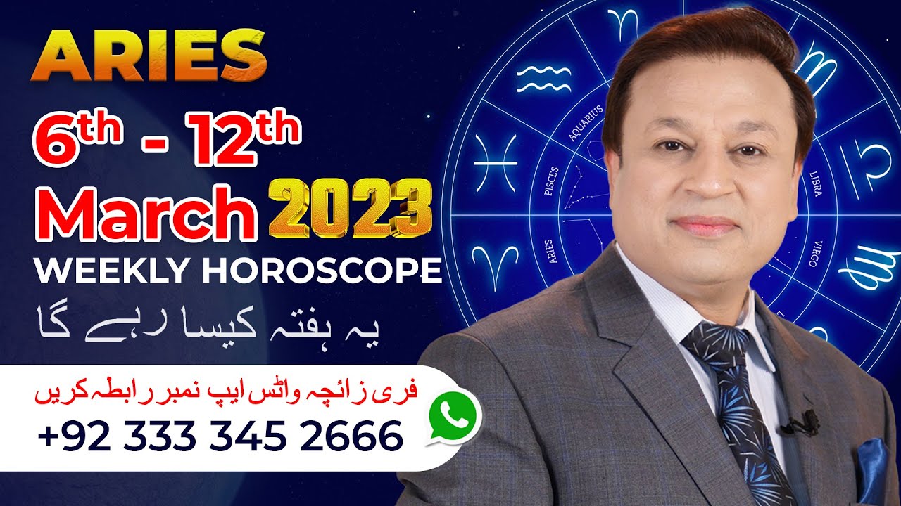 Aries 6-12 March 2023 - Weekly Horoscope by Ali Tabassum, Famous ...