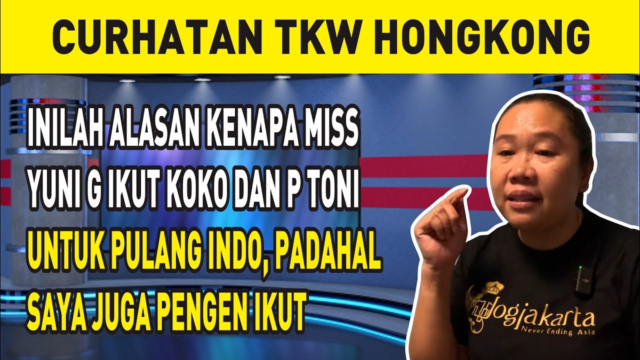 INILAH ALASAN KENAPA MISS YUNI G IKUT KOKO & P TONI UNTUK PULANG INDO ...
