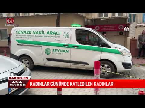 KADINLAR GÜNÜNDE KORKUNÇ KADIN CİNAYETLERİ!
