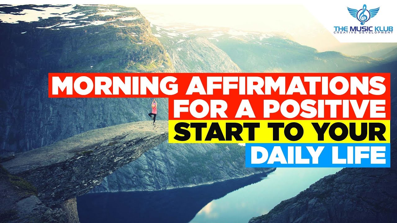 Morning Affirmations for a Positive Start: Boost Your Day with ...