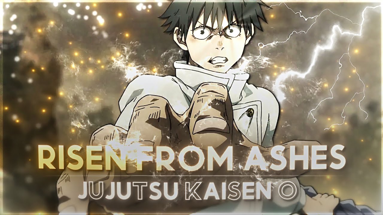 Risen From Ashes - Jujutsu Kaisen 0 [AMV/Edit] - YouTube
