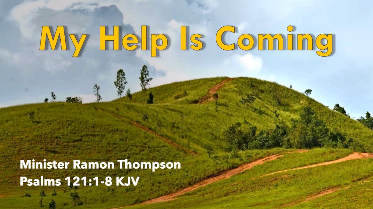 My Help Is Coming - YouTube