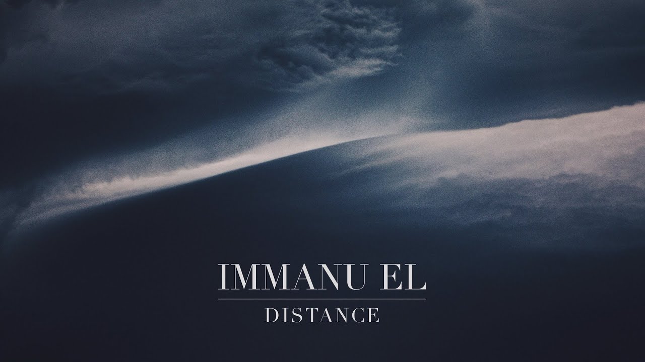 Immanu El - Distance [Full Album] - YouTube