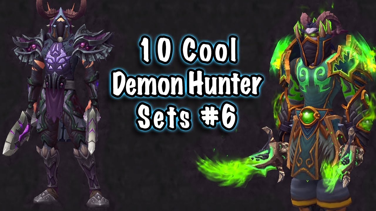 Jessiehealz - 10 Cool Demon Hunter Transmog Sets #6 (World of Warcraft ...