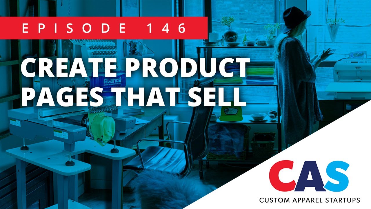 CAS Podcast Episode 146 | Create Product Pages That Sell - YouTube