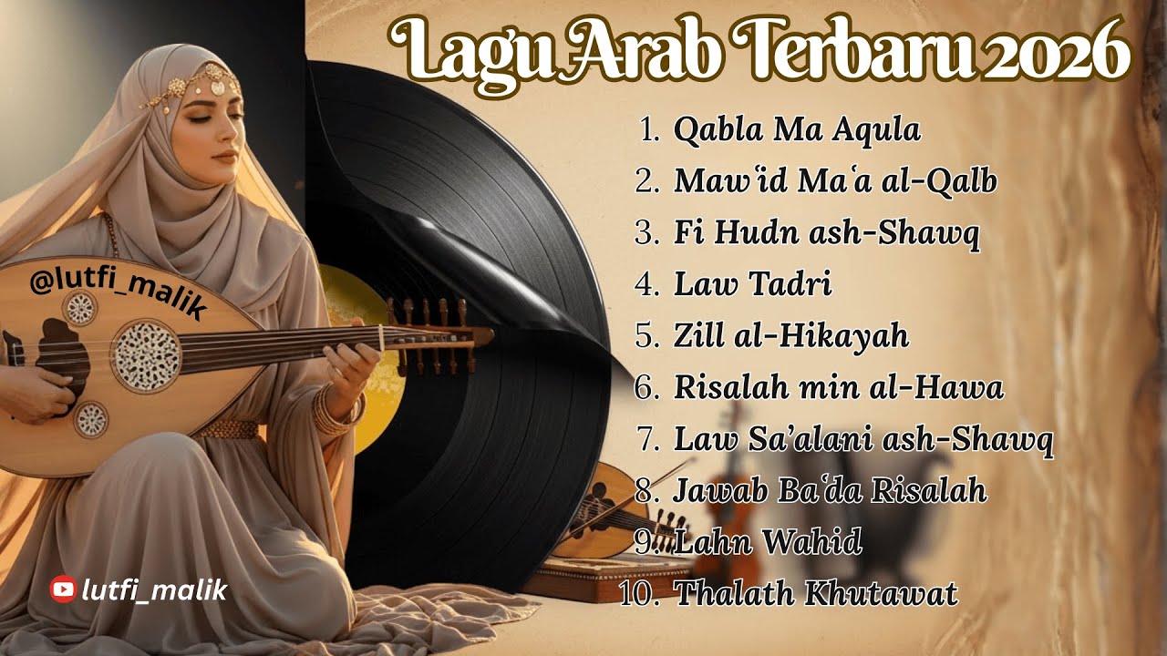 Lagu Arab Klasik Romantis Nostalgia | Musik Lawas Arab Penuh Kenangan ...