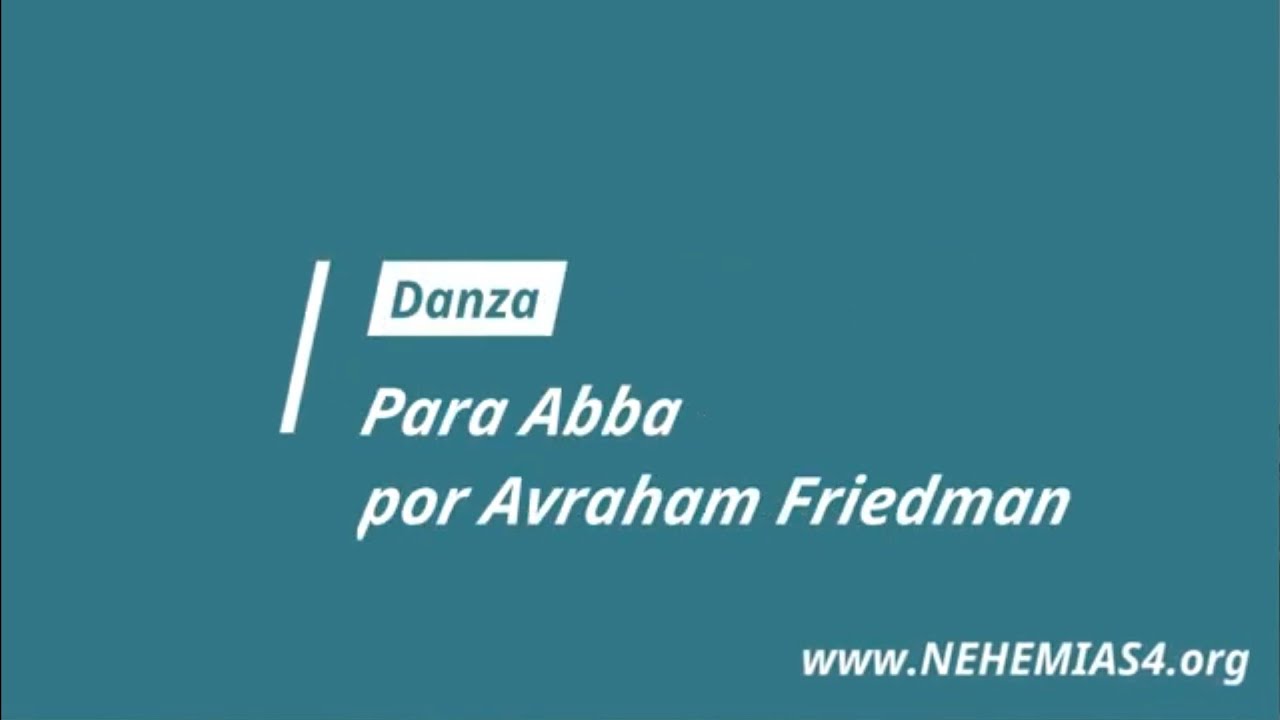 Danza | Abba אבא por Avraham Friedman | Dance | Hebrea - YouTube