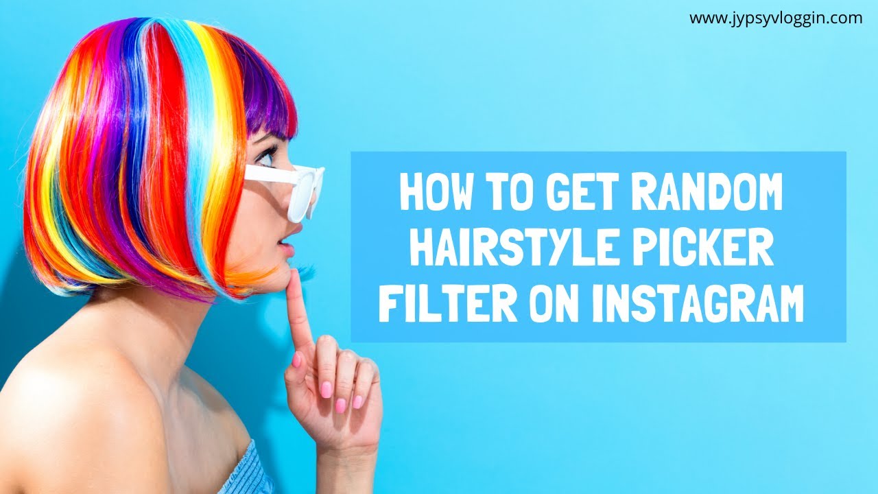 How to get random hairstyle picker filter on Instagram - YouTube