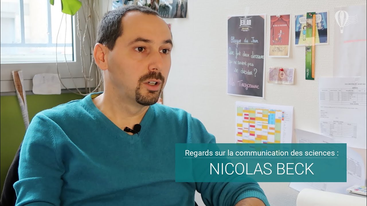 Regards sur la communication des sciences : Nicolas Beck - YouTube
