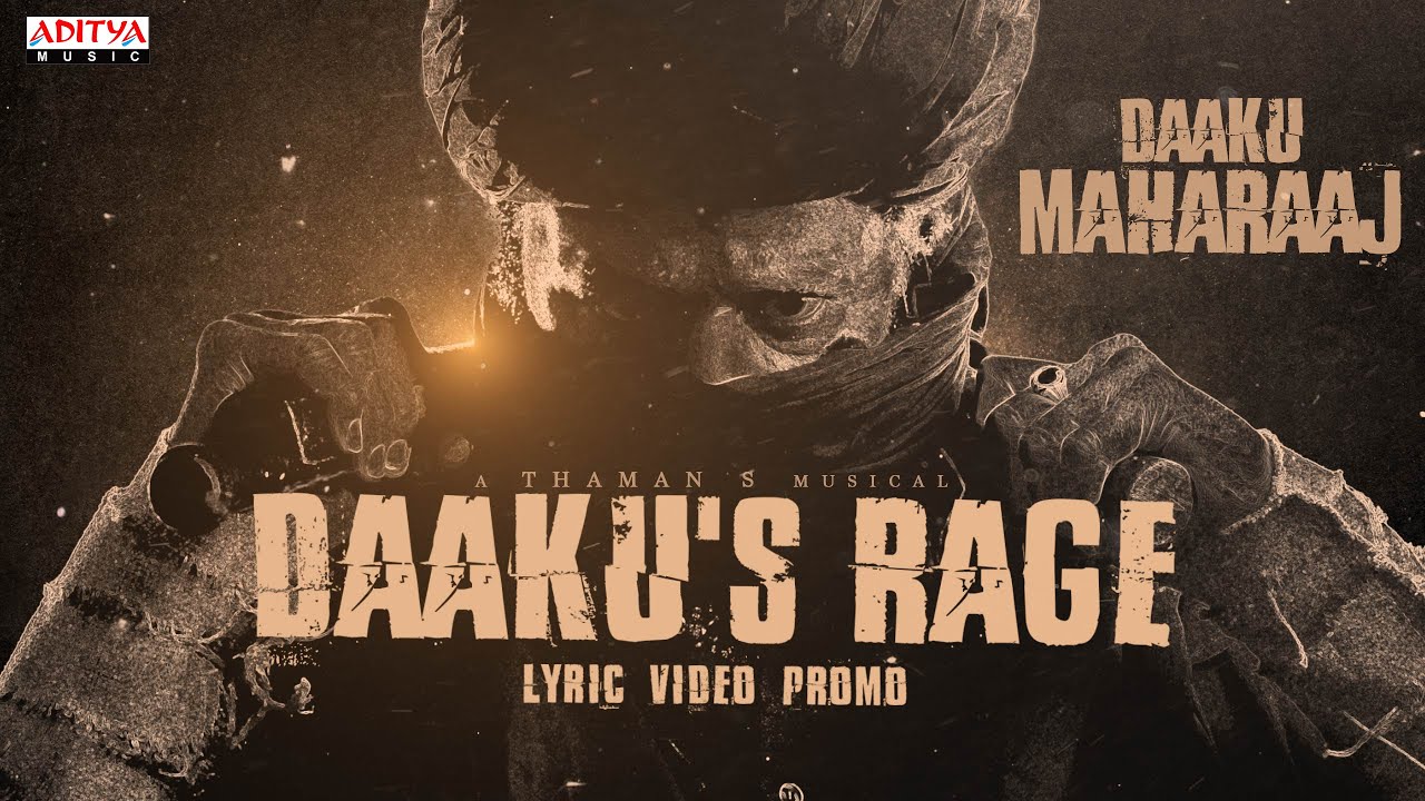 The Rage of Daaku Lyric Video Promo | Daaku Maharaaj | Nandamuri ...