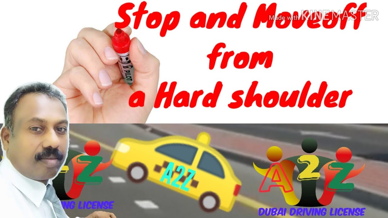 Emergency stop and move off in a hard shoulder#DUBAIDRIVING #A2Z ...