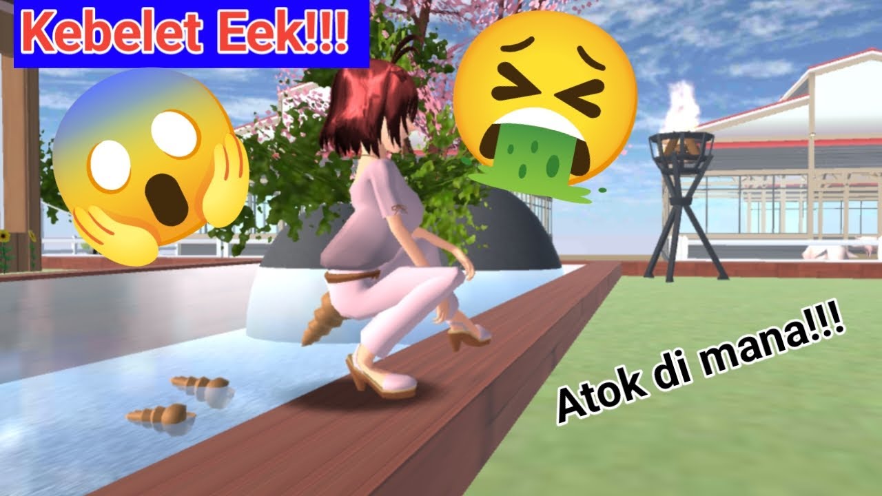 Kebelet Eek!!! Karin Pergi Cari Atok || Sakura School Simulator - YouTube