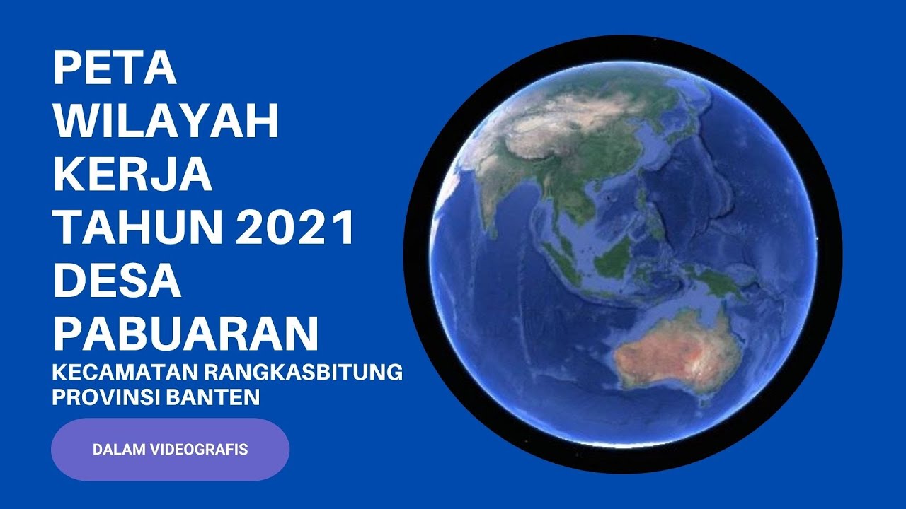 VIDEOGRAFIS PETA WILAYAH KERJA TAHUN 2021 DESA PABUARAN KECAMATAN ...