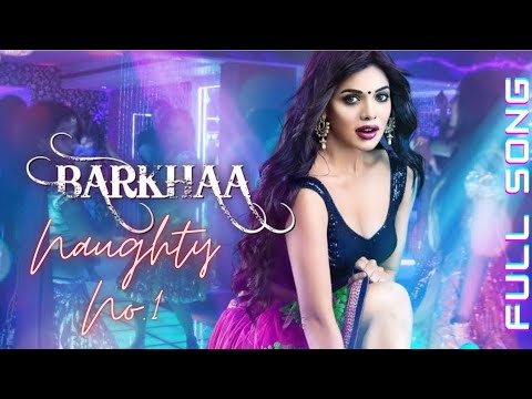 3D naughty-no-1-full-video-barkhaa-sara-loren-neha-kakkar-amjad-khan-amjad-nadeem-ytshorts