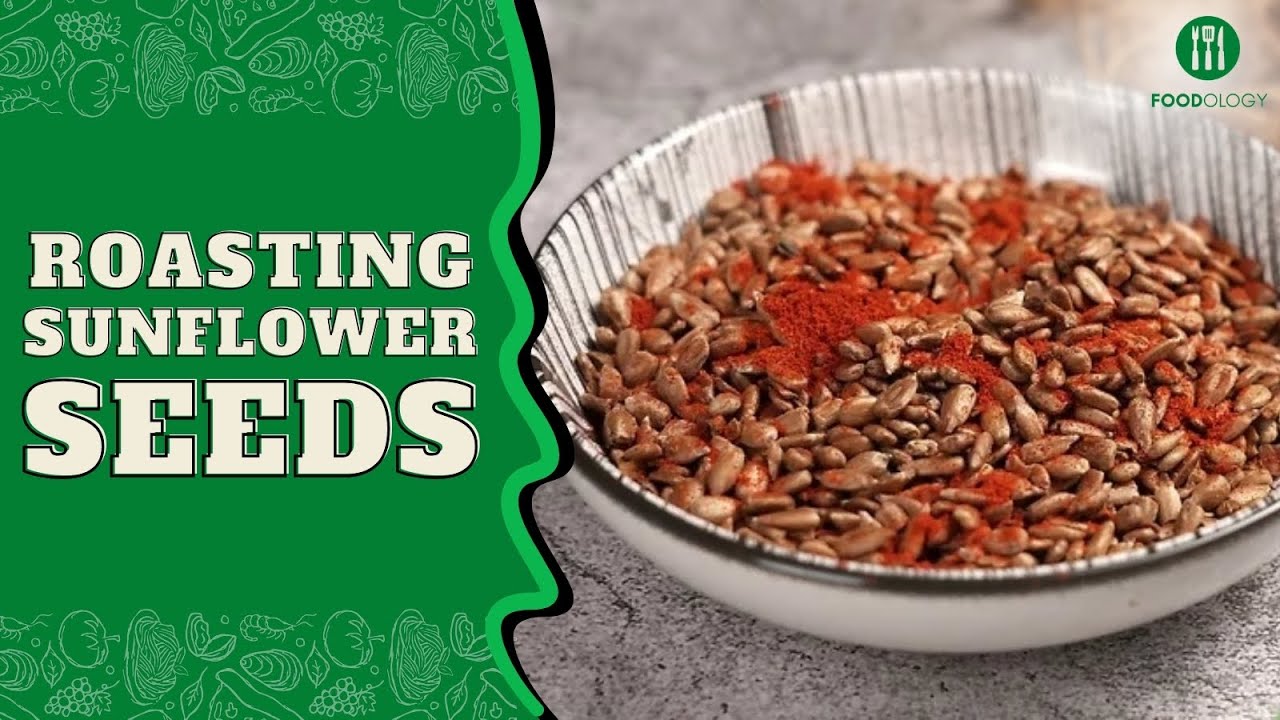 3 Ways To Roast Sunflower Seeds - YouTube