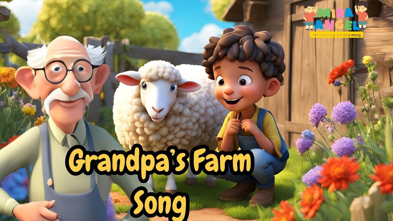 Grandpa's Farm Song - Fun Kids Song | Sing Along & Learn About farm ...