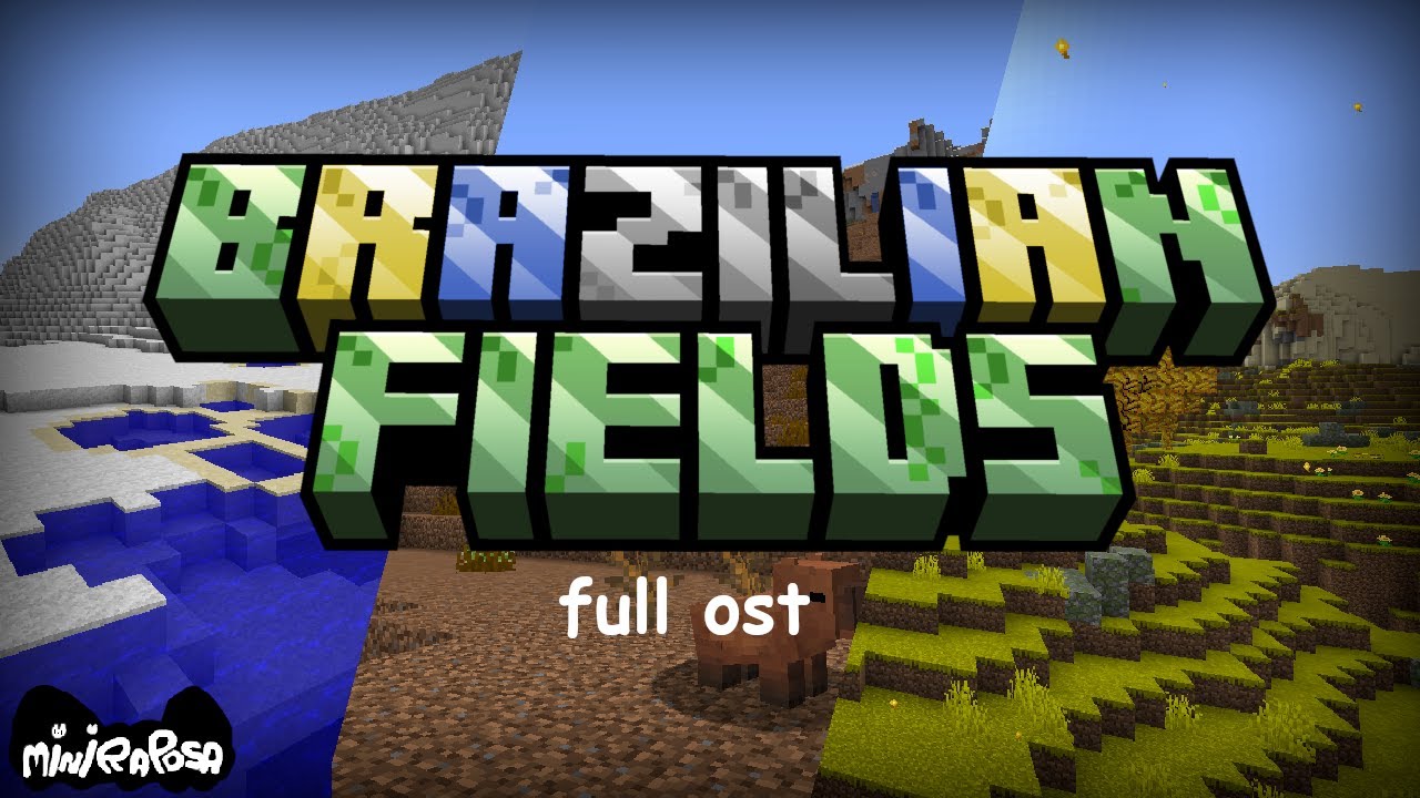 Minecraft Brazilian Fields 5.0 - Full OST - YouTube