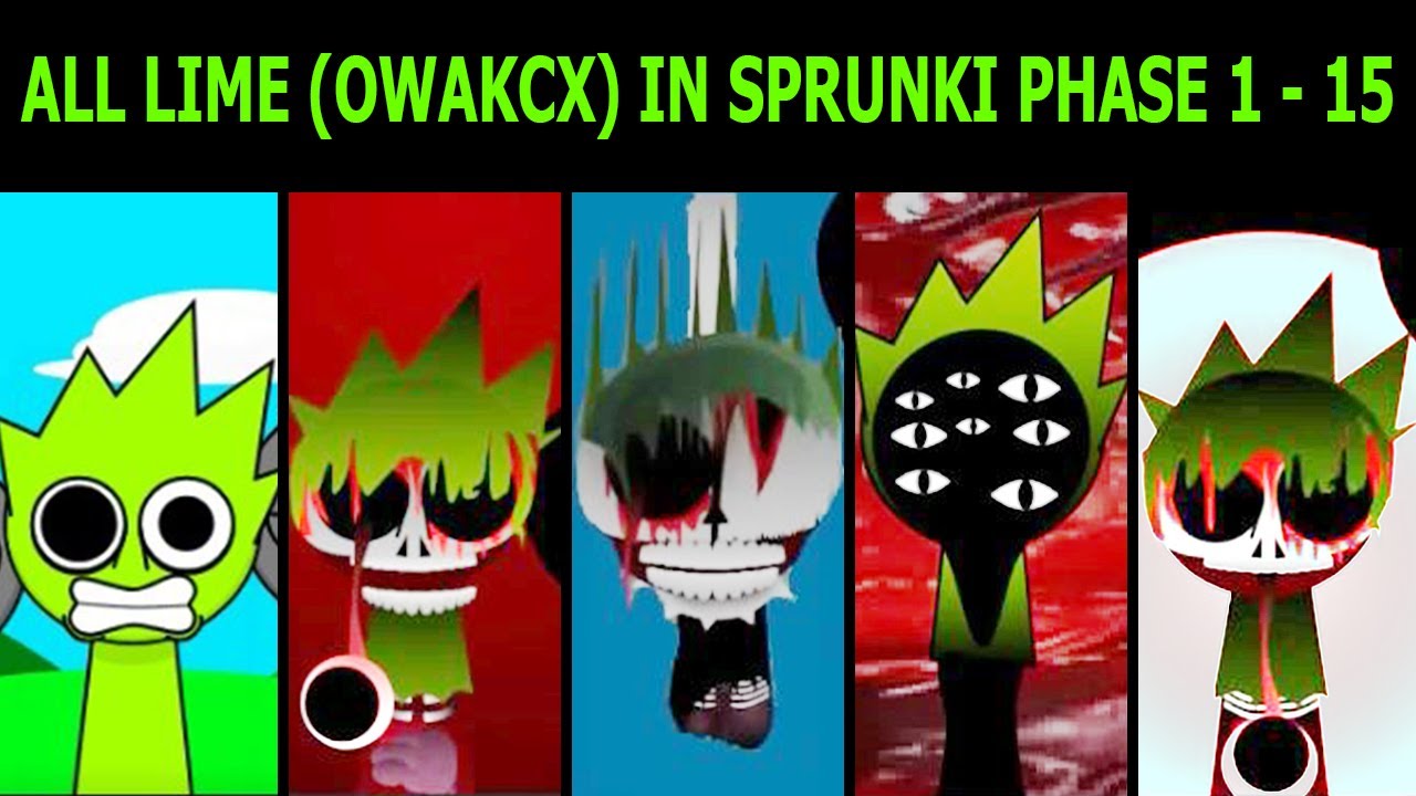 SPRUNKI INCREDIBOX - ALL LIME (OWAKCX) PHASE 1 VS ... PHASE 15 - YouTube
