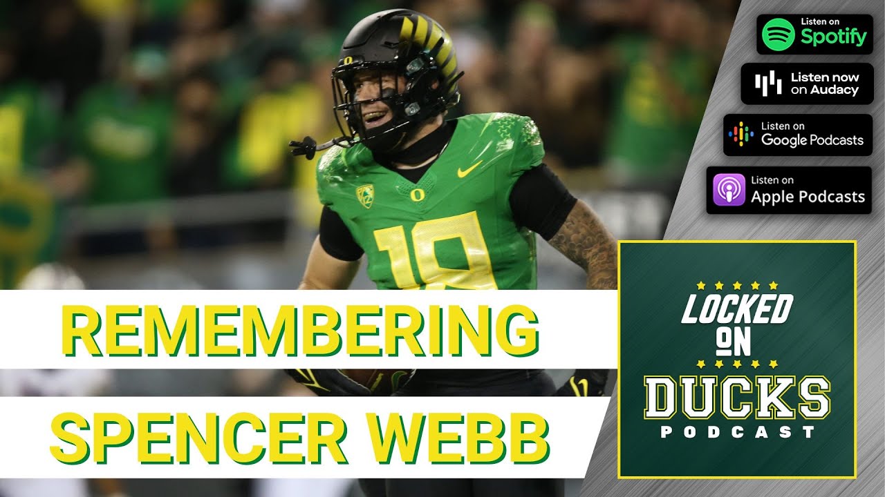 Remembering Oregon Football's Spencer Webb | Oregon Ducks Podcast - YouTube
