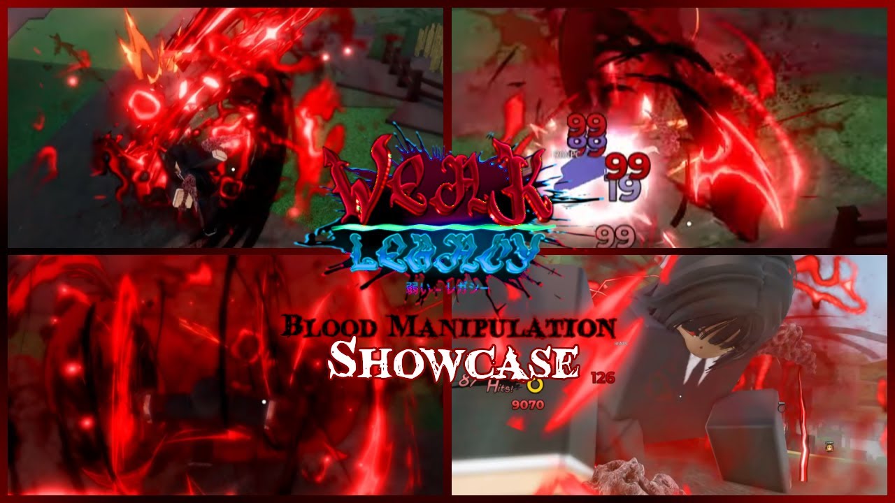Blood Manipulation Full Rework Showcase | Weak Legacy 2 - YouTube