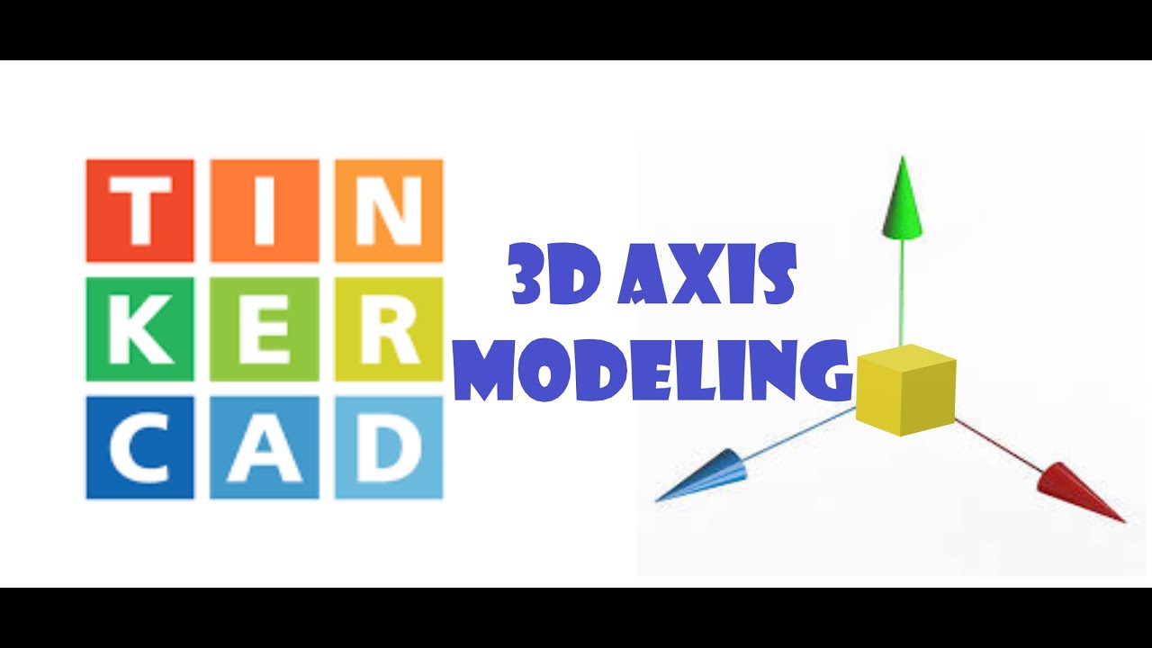 3D AXIS MODELING - YouTube