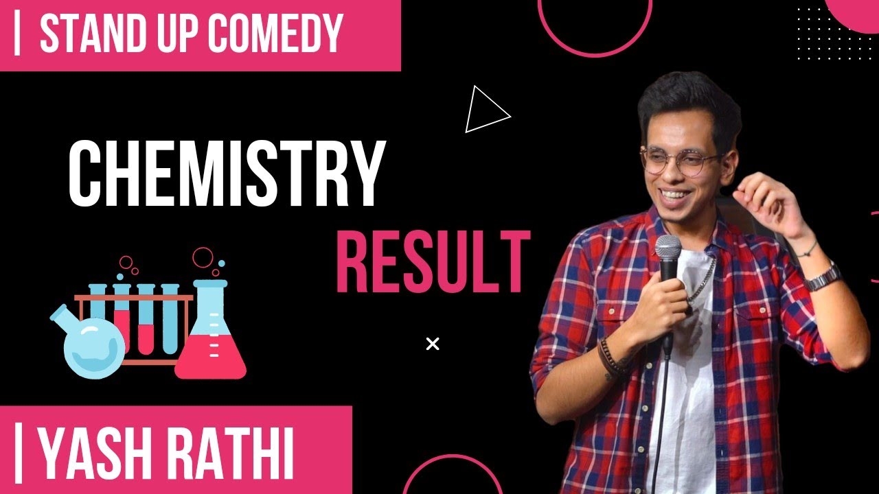 STAND UP COMEDY😜 | BY YASH RATHI | CHEMISTRY RESULT | - YouTube