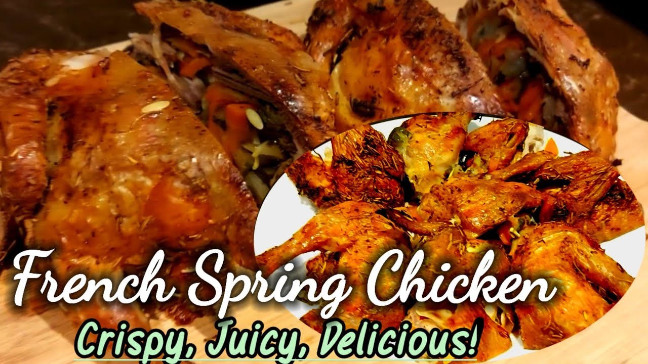 Juicy and Crispy Spring Chicken|How to Roast French Spring Chicken|Easy ...