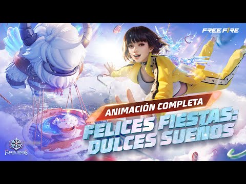 ❄️✨ Felices Fiestas: Dulces Sueños [Animación Completa] | Garena Free Fire LATAM