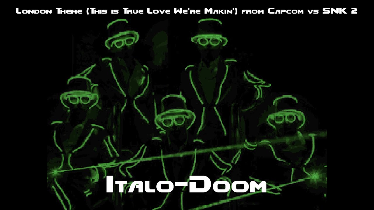 Doom Italo Doom OST MAP12 London Theme from Capcom vs SNK 2 SC-55 - YouTube