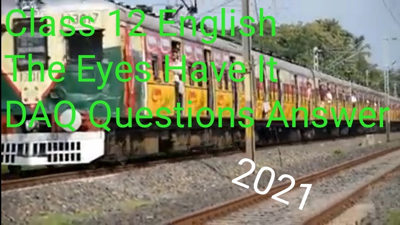 Class 12 English The Eyes Have It DAQ Questions Answer 2021 YouTube class-12-english-the-eyes-have-it-daq-questions-answer-2021-youtube
