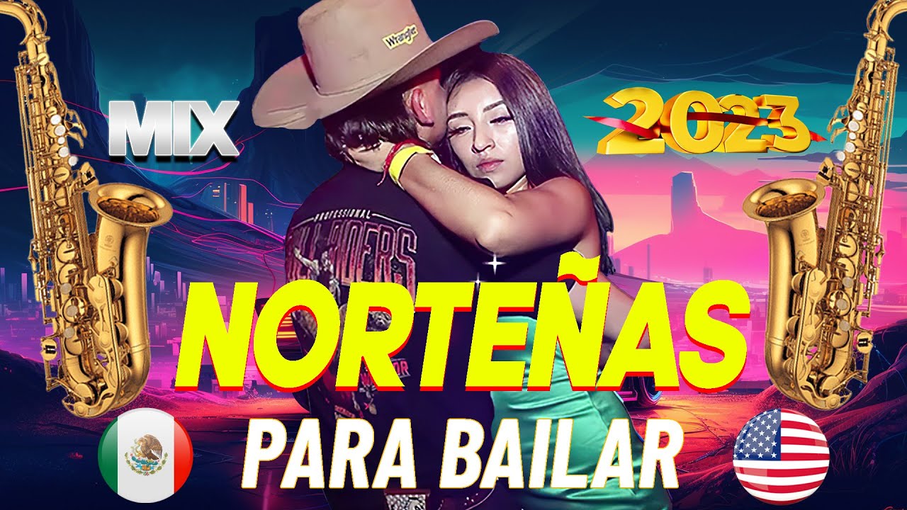 Norteñas Para Bailar 2024 💗🕺 Cumbias Norteñas Mix 💗 Las Norteñas Más ...
