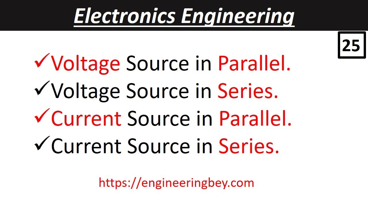 25 Voltage Source and Current Sources connection in Series and Parallel ...