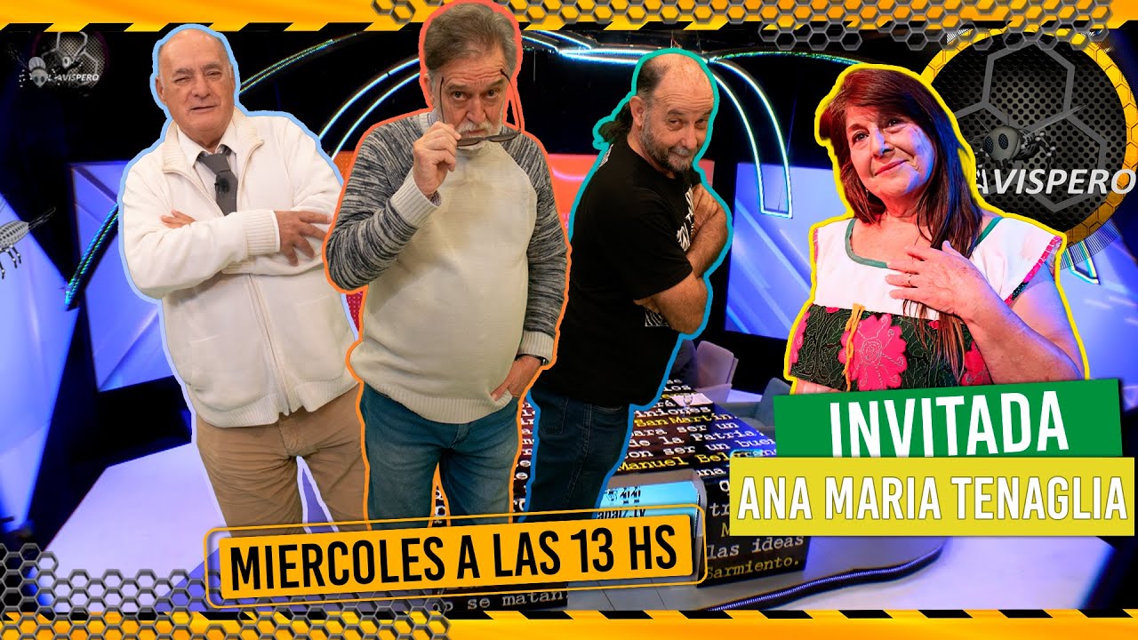El Avispero 055 - JORGE-GUILLERMO-AMADEO Como invitada ANA MARIA ...