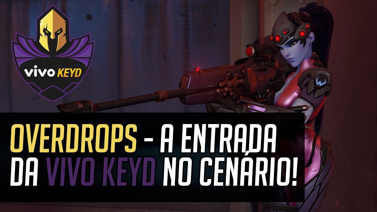 OVERDROPS: Entrada da Vivo Keyd no cenário de Overwatch (Opinião) - YouTube