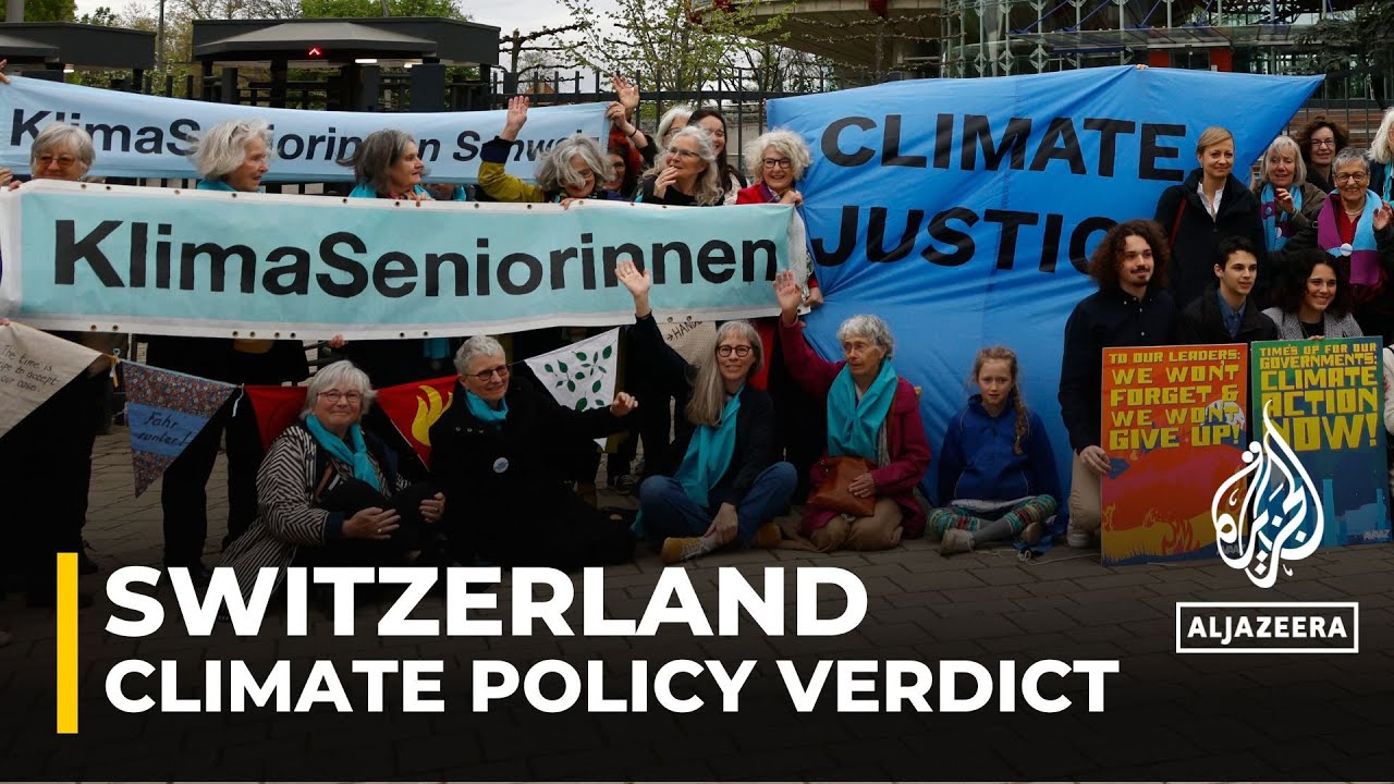 Switzerland’s climate shortfalls: EU court links climate crisis & human ...