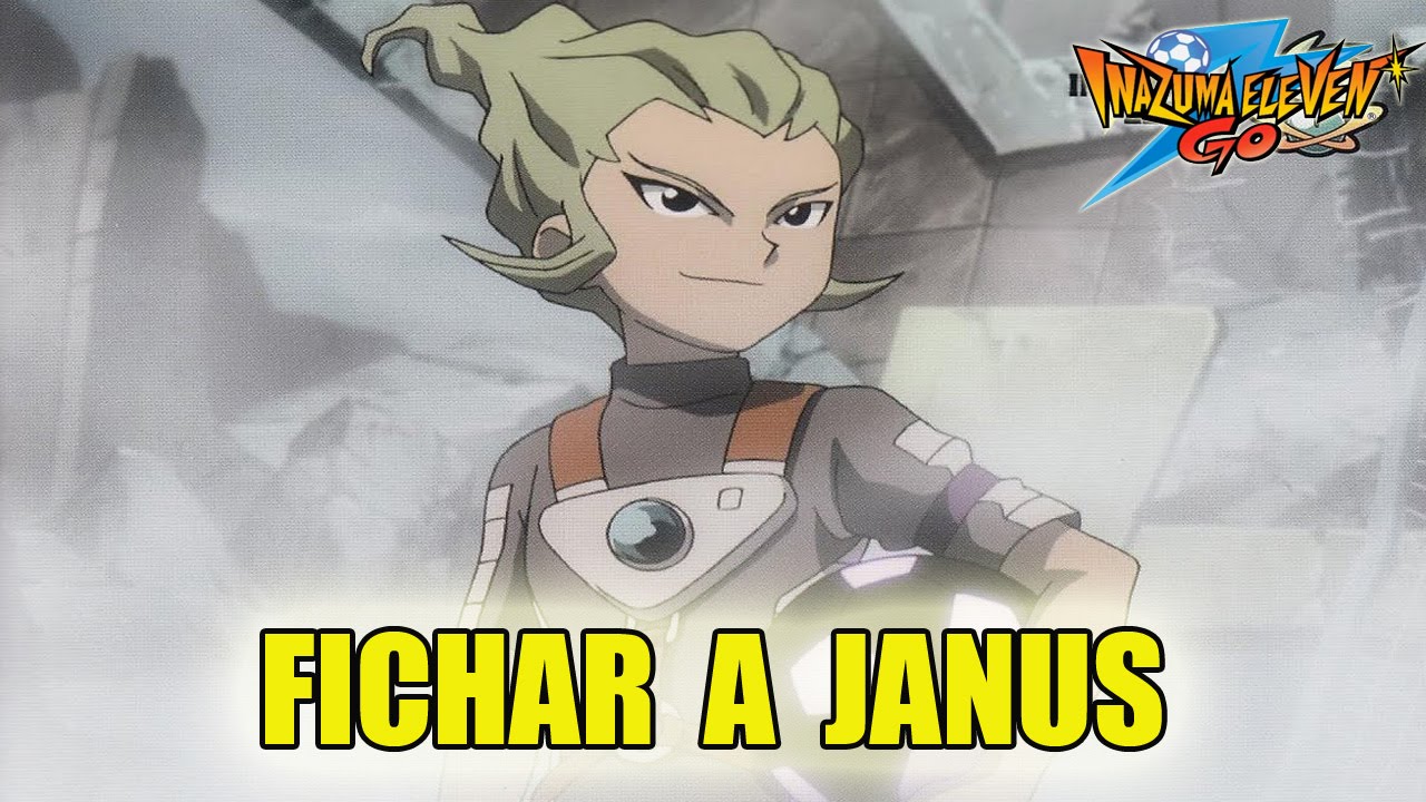 Inazuma Eleven Go FICHAJE: Guía para fichar a Janus - YouTube