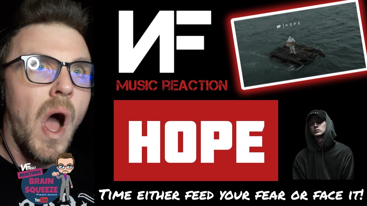 NF - HOPE (UK Reaction) | NF IS BACK!!!! ITS TIME TO FEED YOUR FEAR OR ...