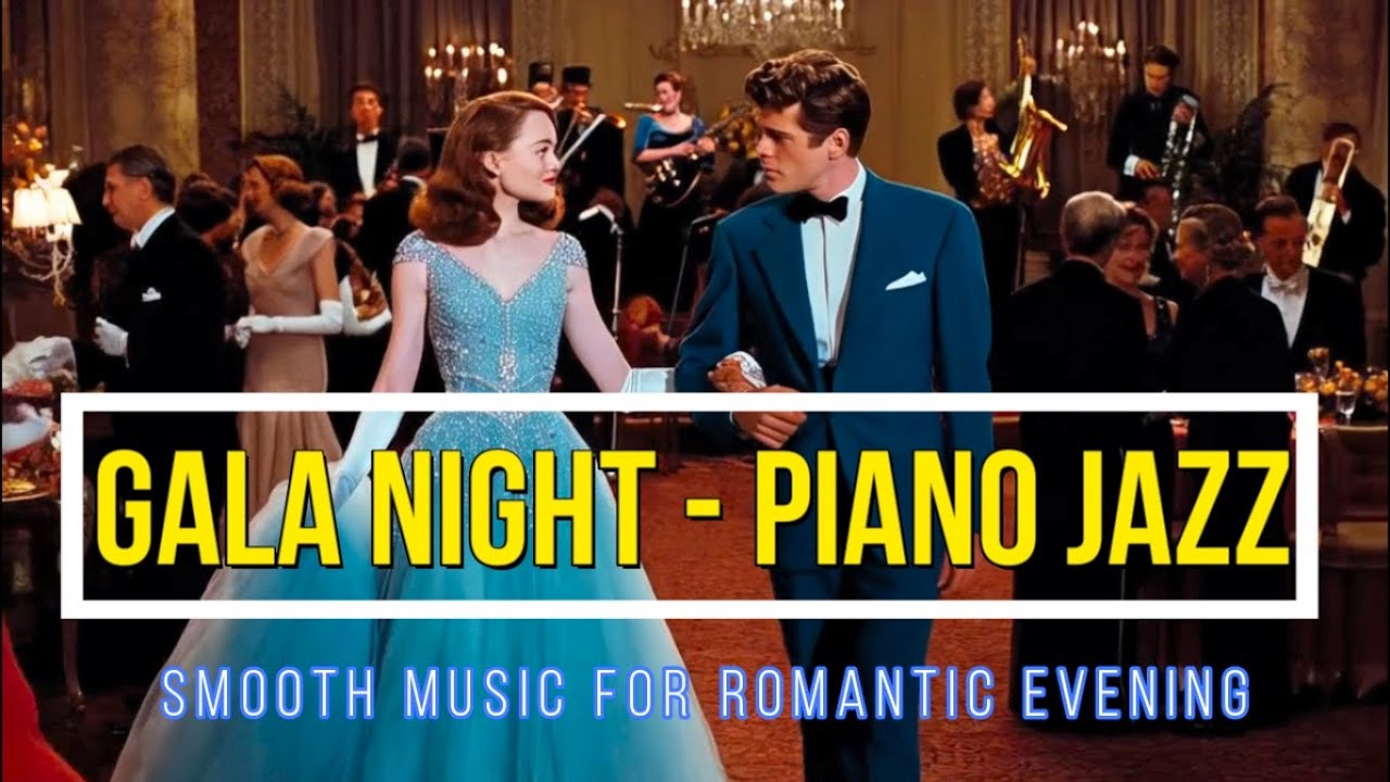 Gala Night Elegance: Relaxing Piano Music for Focus & Calm : Soothing ...