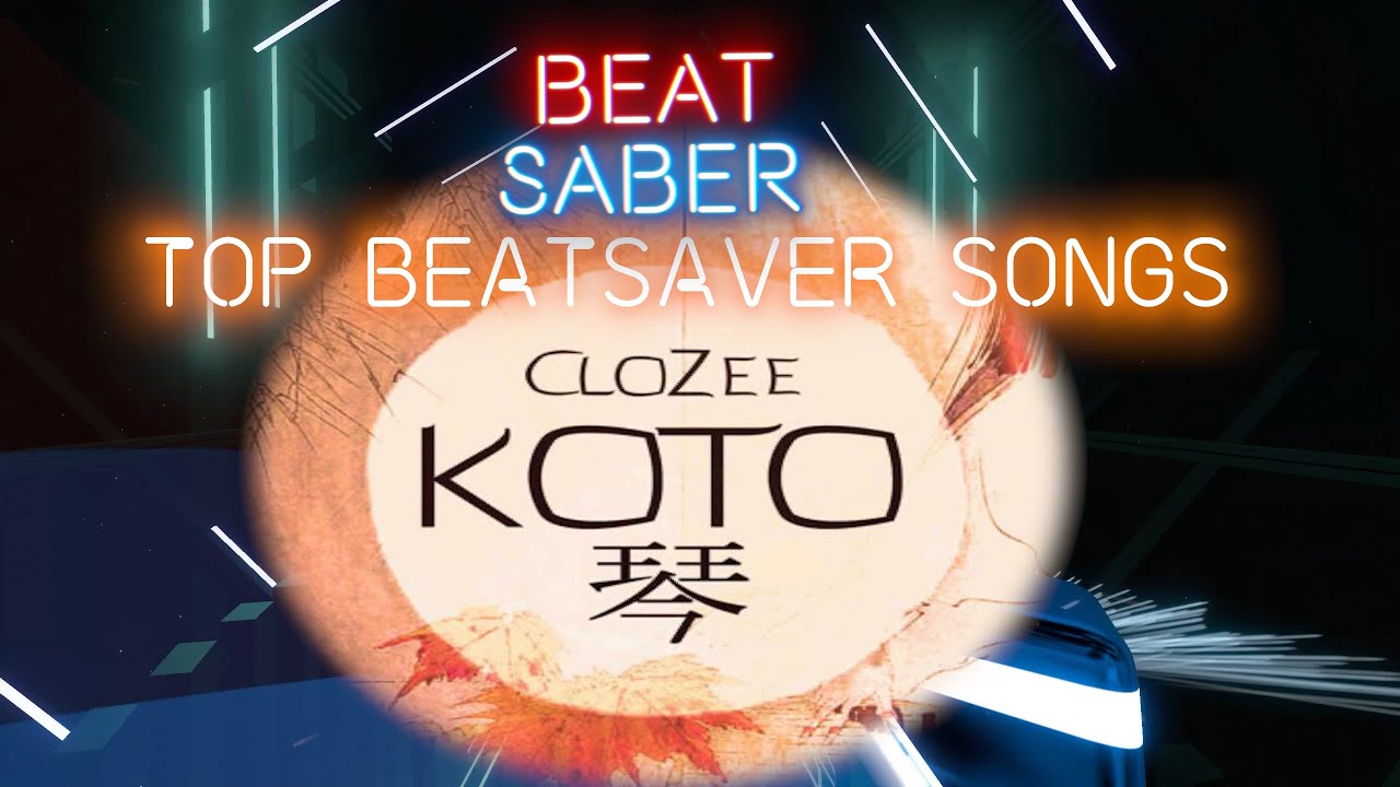 [Beatsaber] Koto | Clozee (Expert) - YouTube