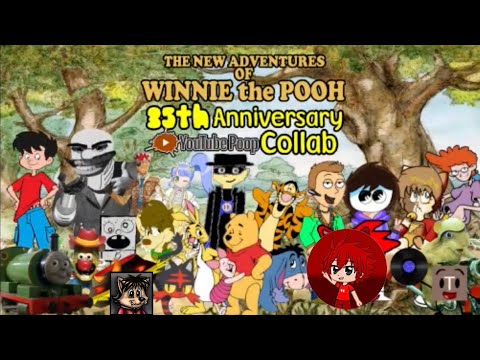The New Adventures of Winnie The Pooh 35 Anniversary YTP Collab (Not for Kids)(Reupload)