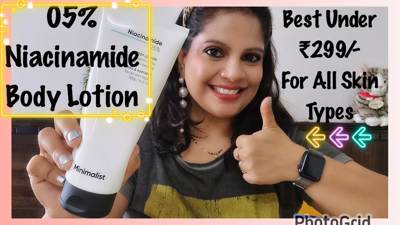 MINIMALIST 05% NIACINAMIDE BODY LOTION | BEST UNDER INR.299/- - YouTube