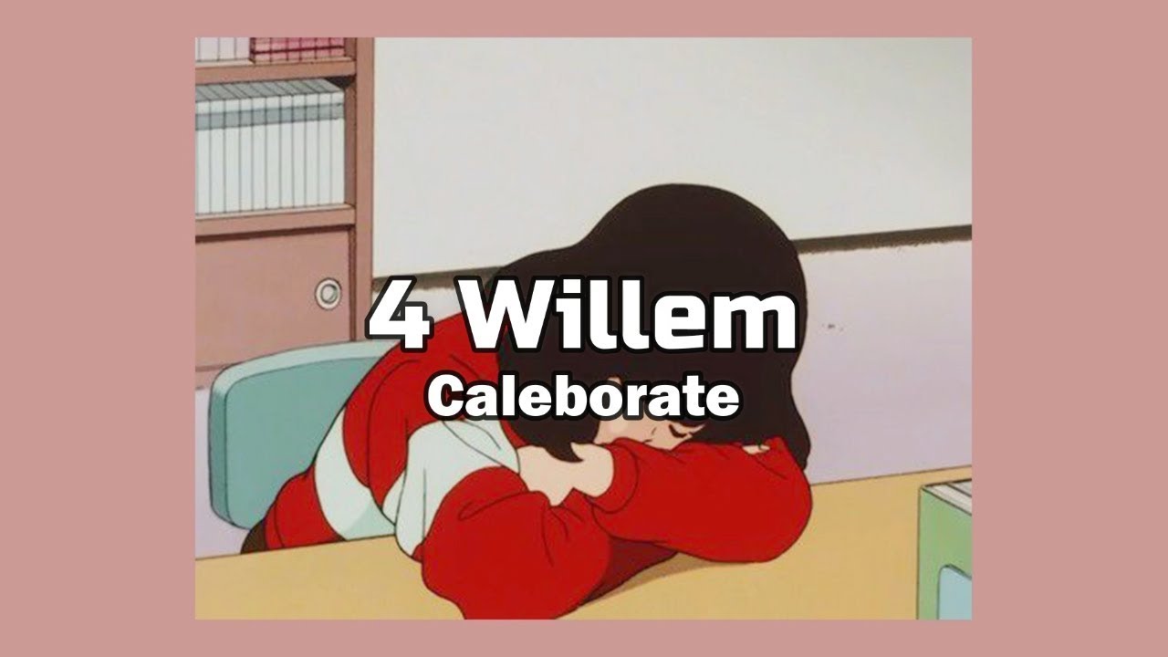 Caleborate - 4 Willem (Lyrics) - YouTube