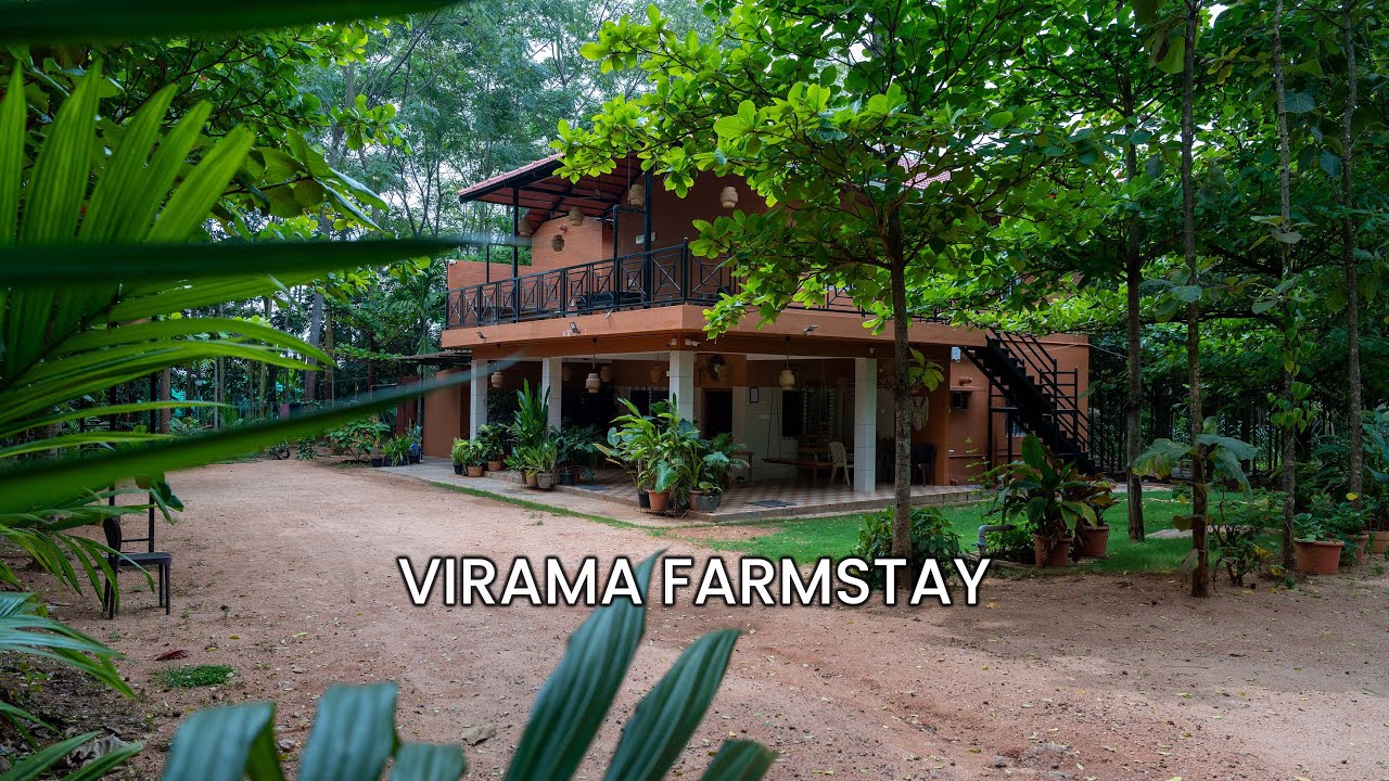 VIRAMA FARMSTAY | Wonderful Farm house stay near ಬೆಂಗಳೂರು | just 30km ...