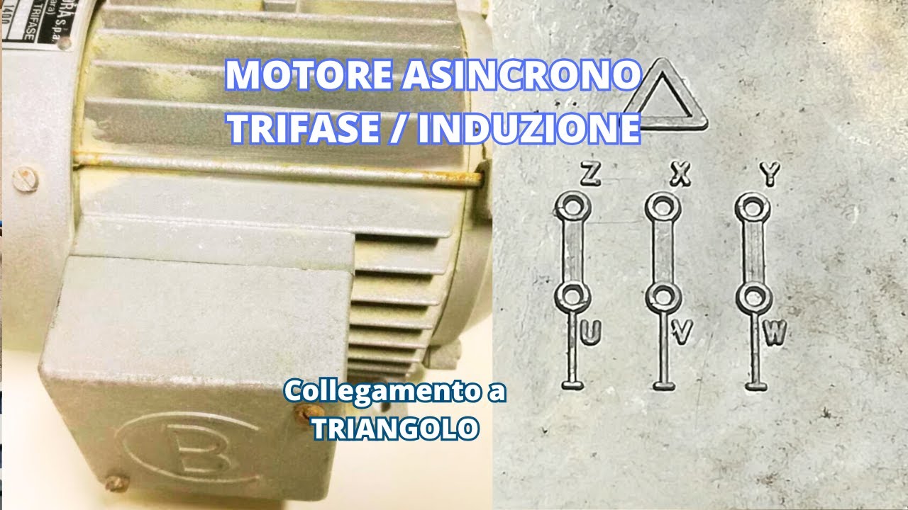 Motore asincrono trifase Induzione Collegamento a triangolo - YouTube
