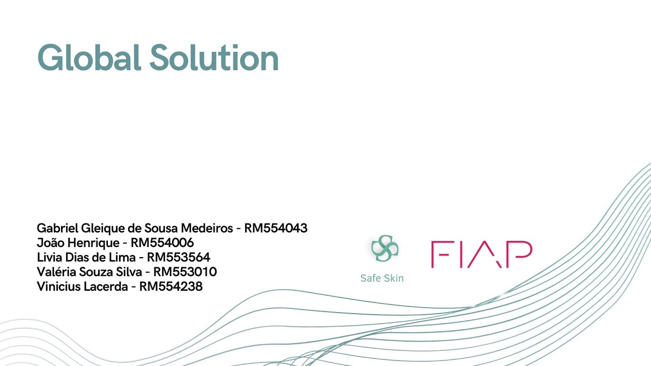 FIAP Global Solution - Safe Skin - YouTube