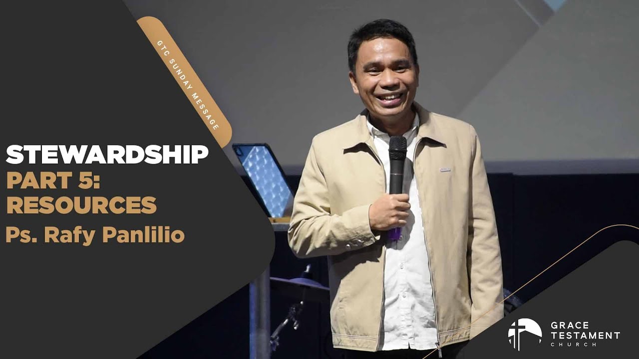 Stewardship Part 5: Resources // Pastor Rafy Panlilio - YouTube