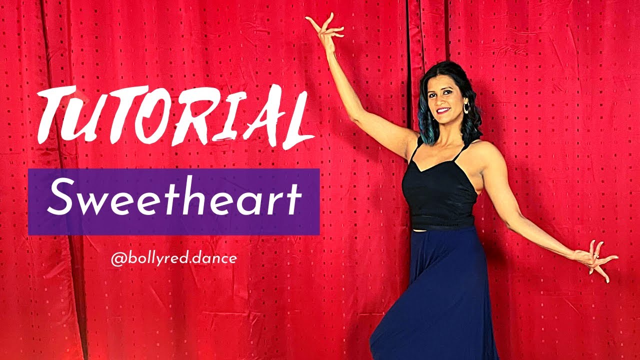 Dance Tutorial | Sweetheart | Kedarnath | Aanchal Gupta Choreography ...