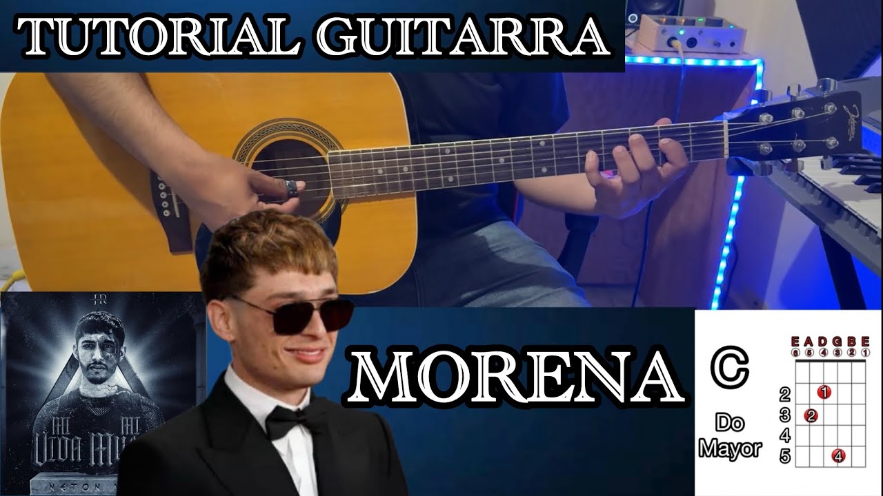 MORENA | NETON VEGA x PESO PLUMA | TUTORIAL GUITARRA | ACORDES LETRA ...